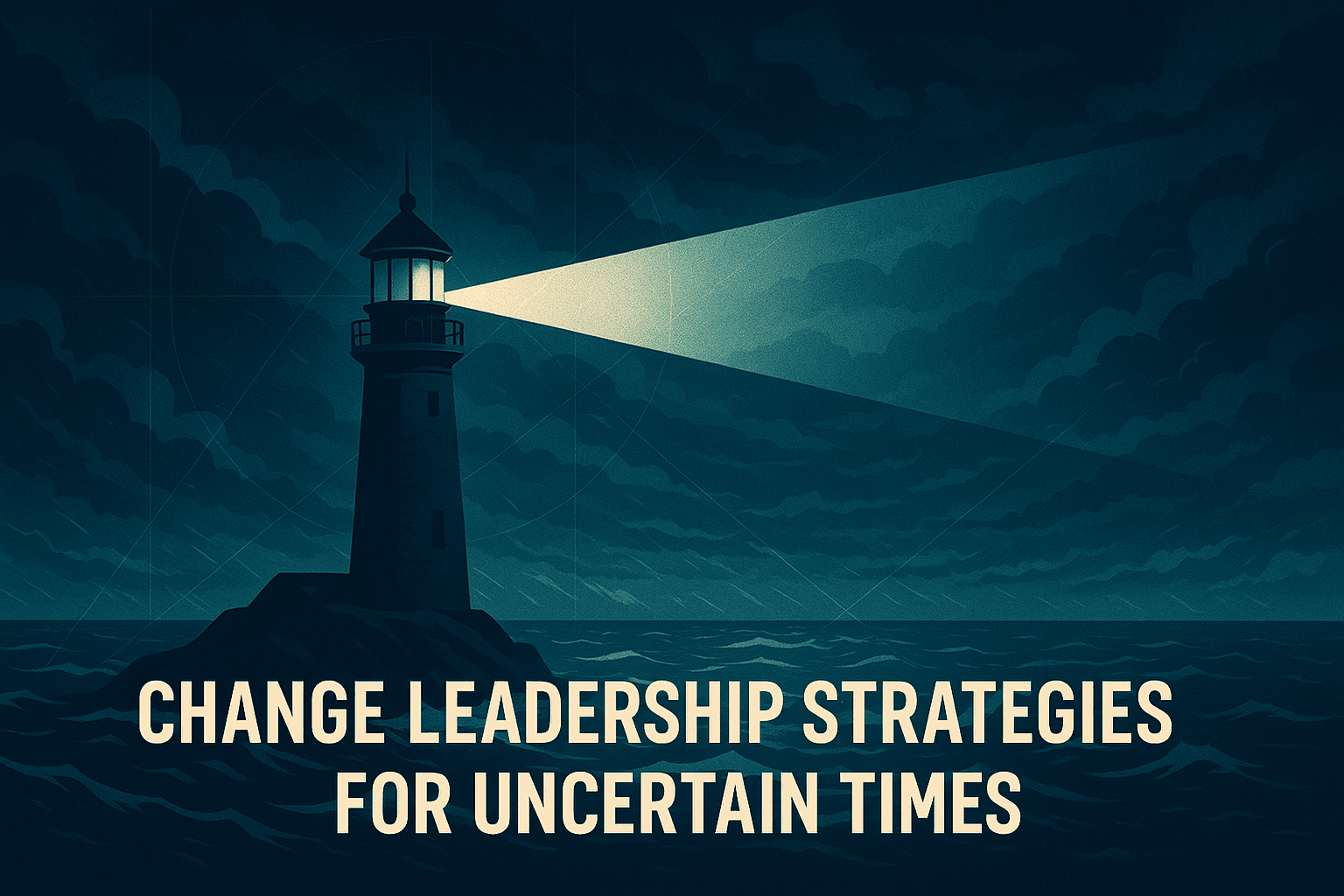 Organizational Change Leadership: Strategies for Uncertain Times - Dr ...