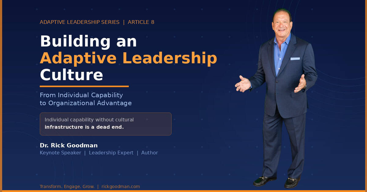 Adaptive Leadership Culture: Build It to Last